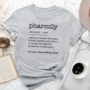 Pharmily Shirt, Pharmily Definition Shirt, Dictionary Shirt, Pharmacist ...
