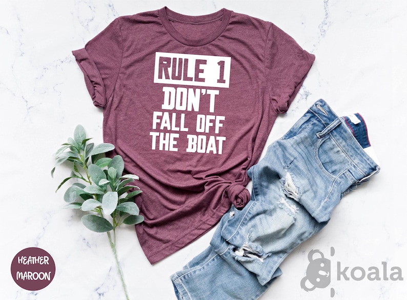 Rule 1 Don't Fall off the Boat Shirt, Boating Captain Gifts, Boat Shirt ...