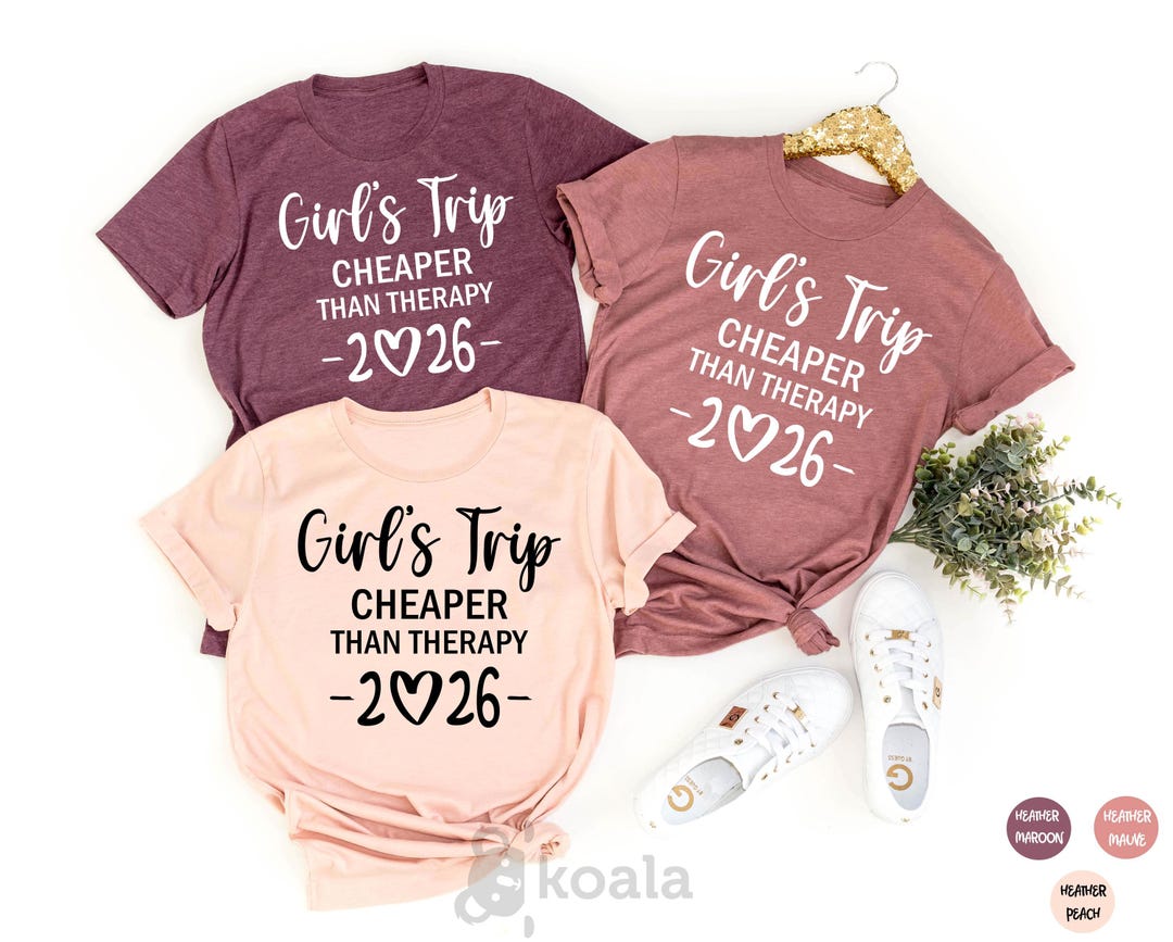 Girl’s Trip Cheaper Than Therapy 2026 Shirt, Besties Shirt, Girls ...