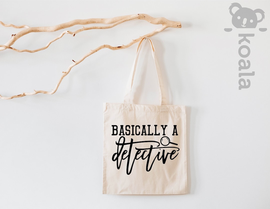 Basically A Detective Tote Bag, Funny Tote Bag, True Crime Tote Bag ...