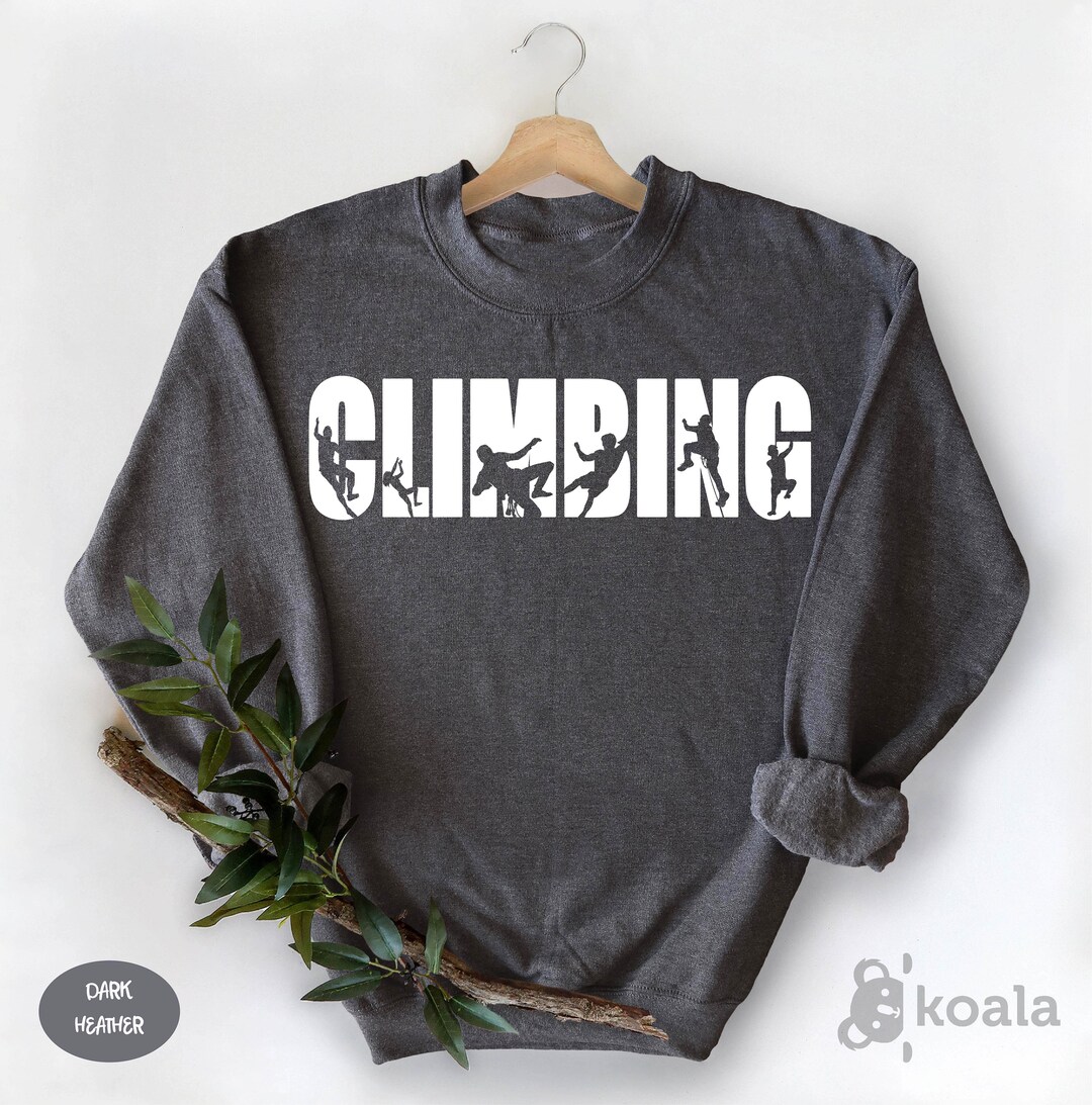 Climbing Sweatshirt, Mountain Climbing Sweater, Mountain Climbing Gift ...
