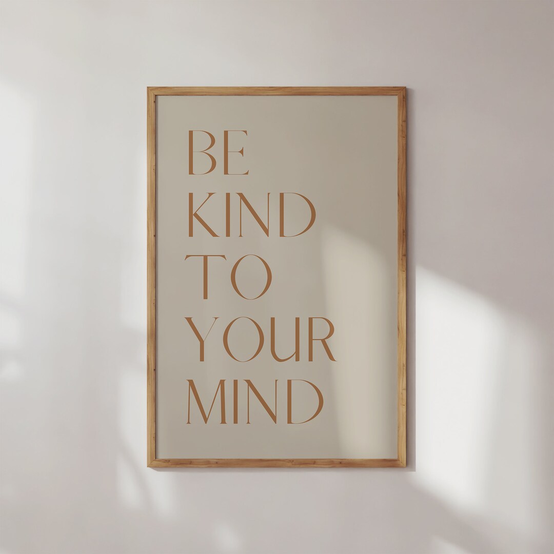 Be Kind to You Mind, Mental Health Printable, Mental Health Art, Self ...