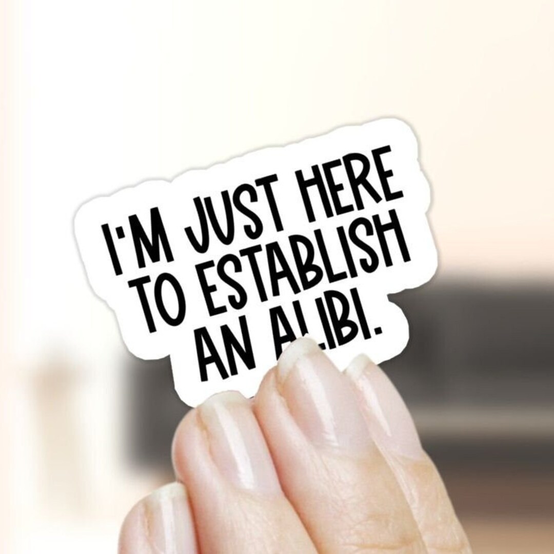 True Crime Alibi Sticker: Waterproof Laptop Decal - Etsy