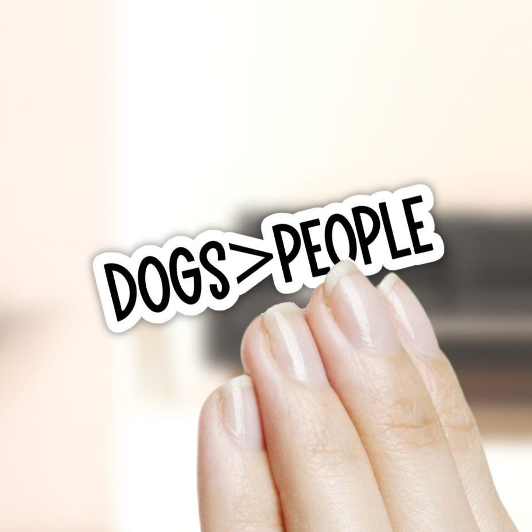 Dogs > People Sticker for Laptop, Water Bottle Sticker, Sticker for ...