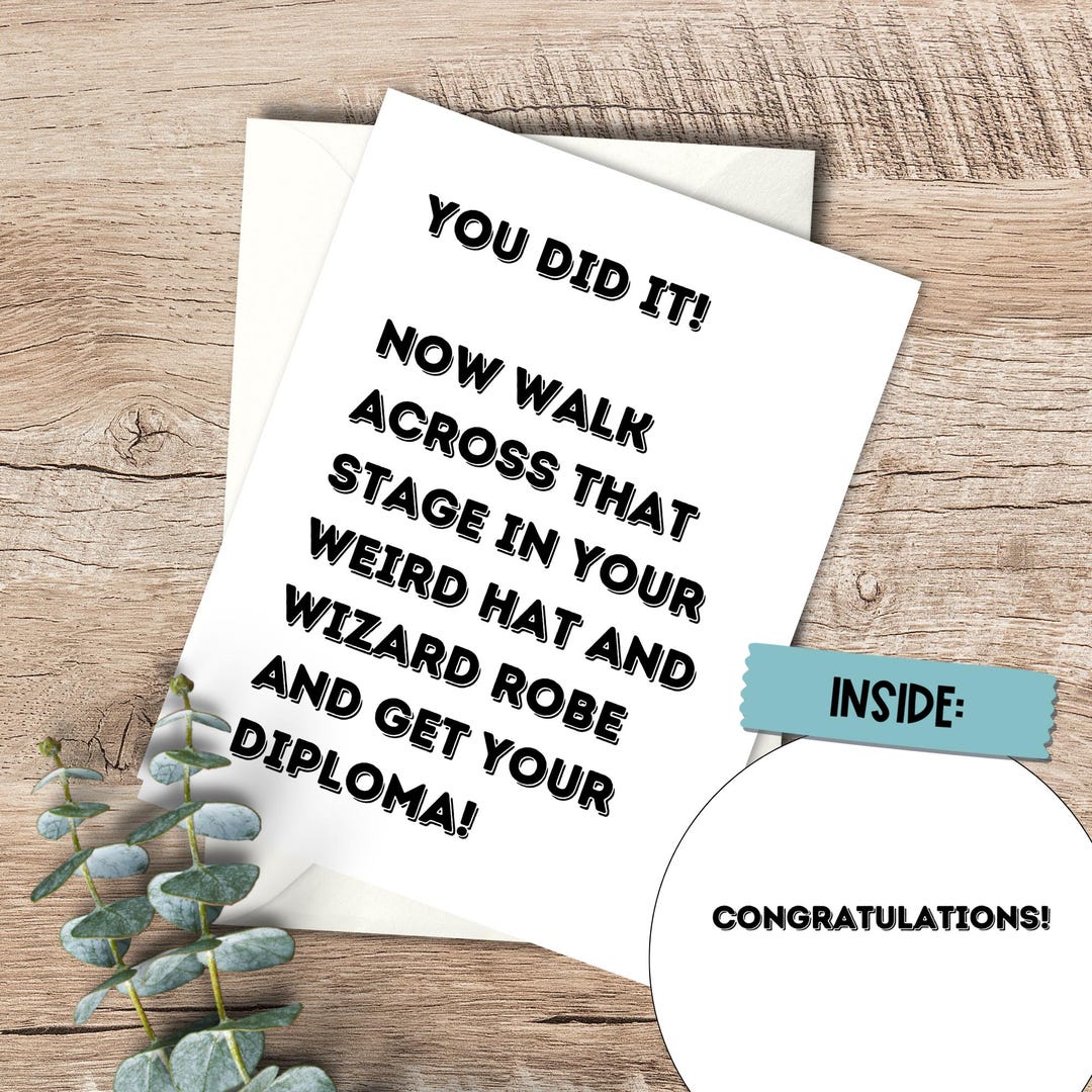 Funny Graduation Gift Card | Snarky Humor | Silly Card for Graduate ...