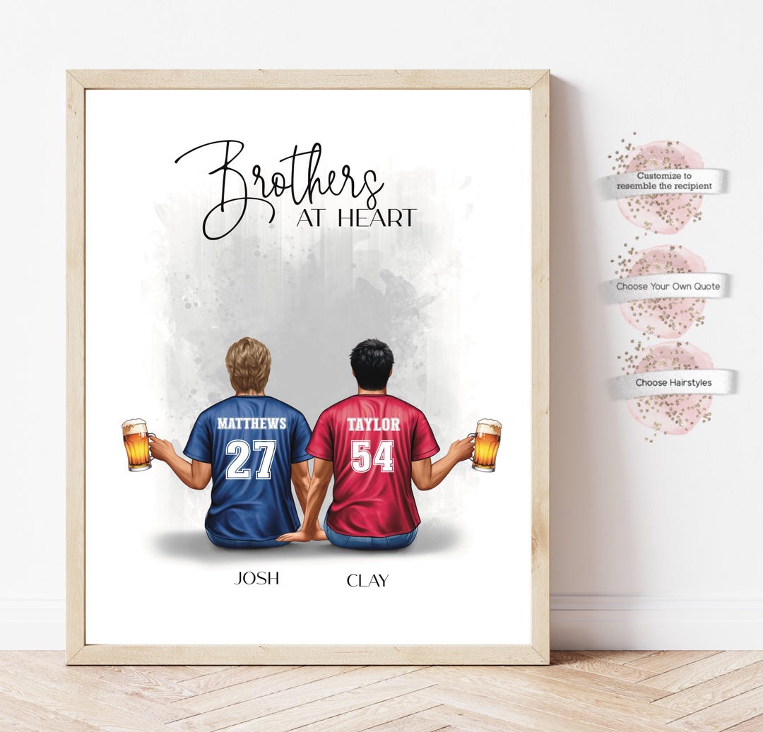 Personalized Brothers Print , Brothers at Heart Gift, Gift for Him ...