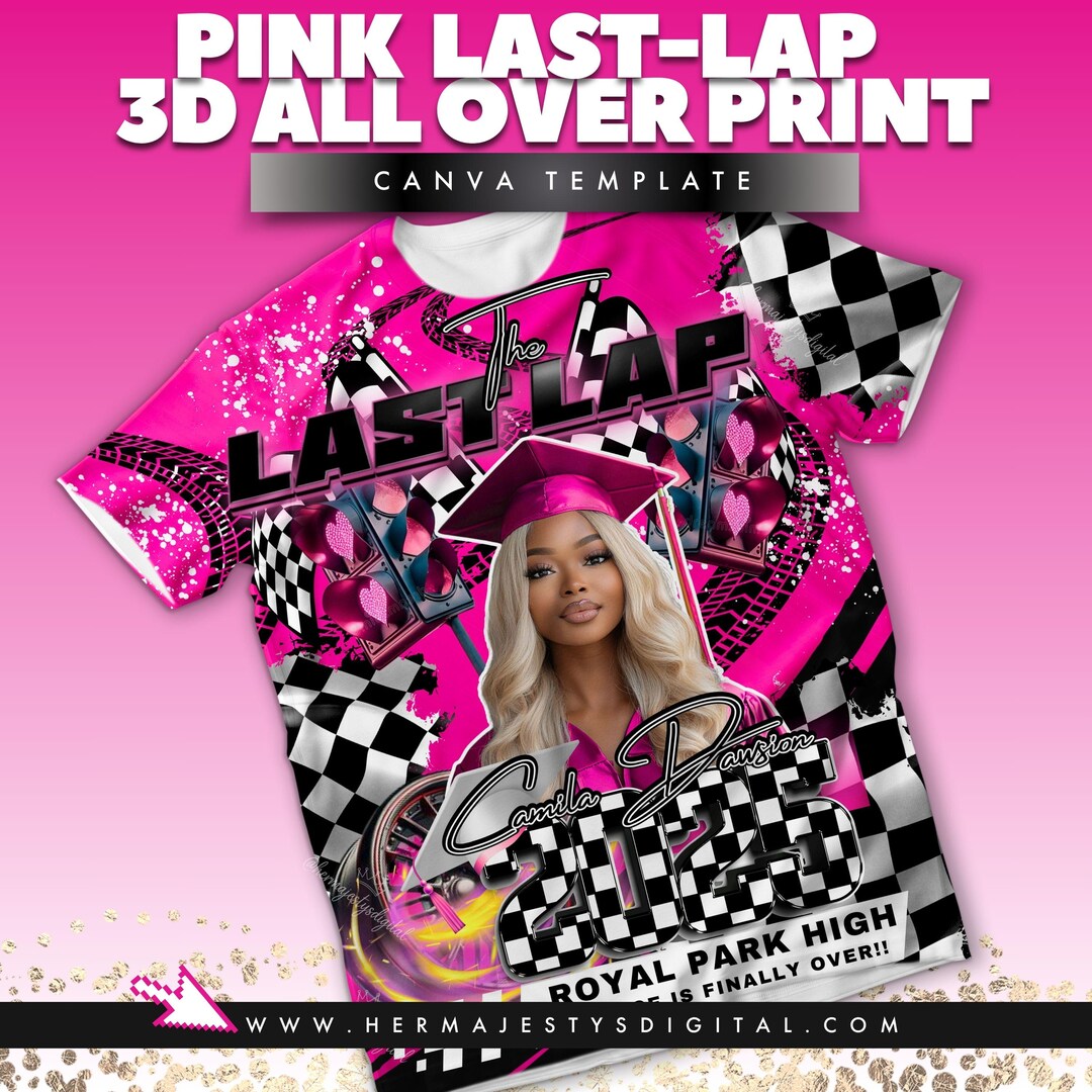 Pink Last Lap All-over Print Shirt | Editable Canva Template | 3D ...