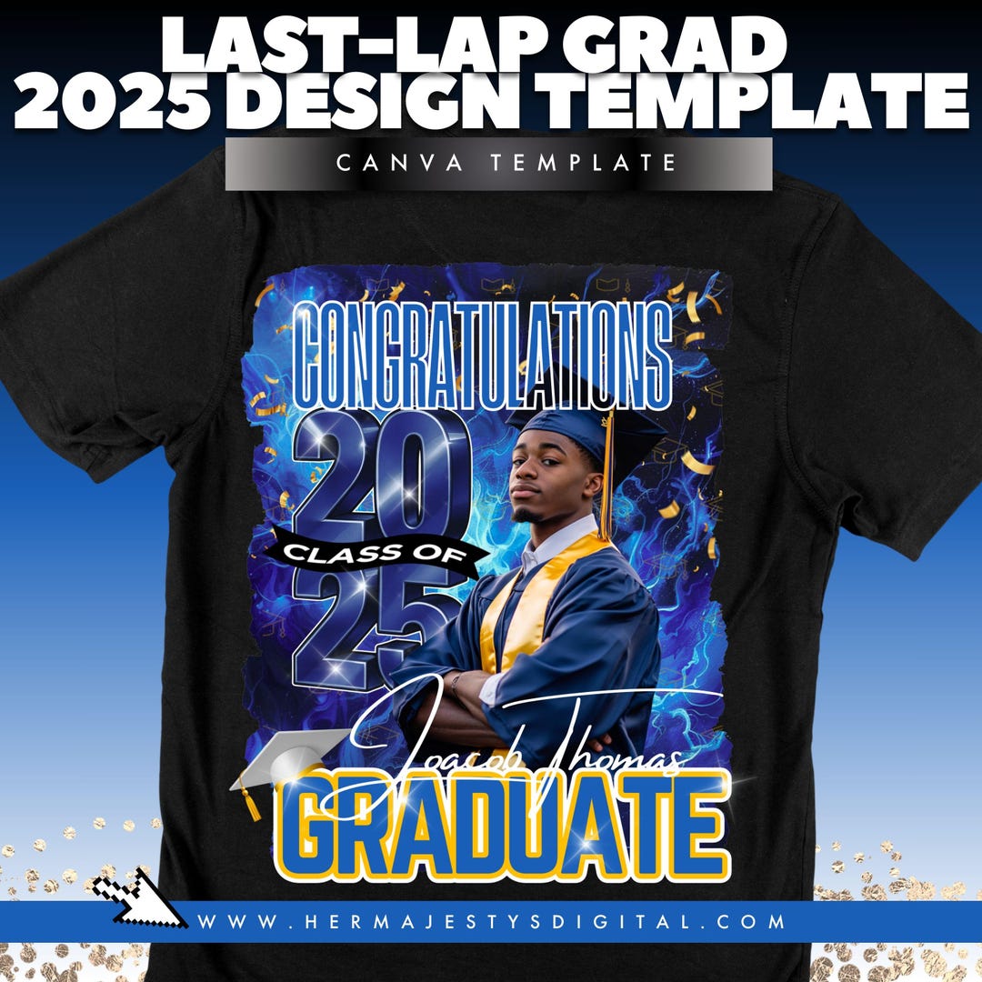 2025 Graduation Canva Template | Graduation Shirt | Graduation ...