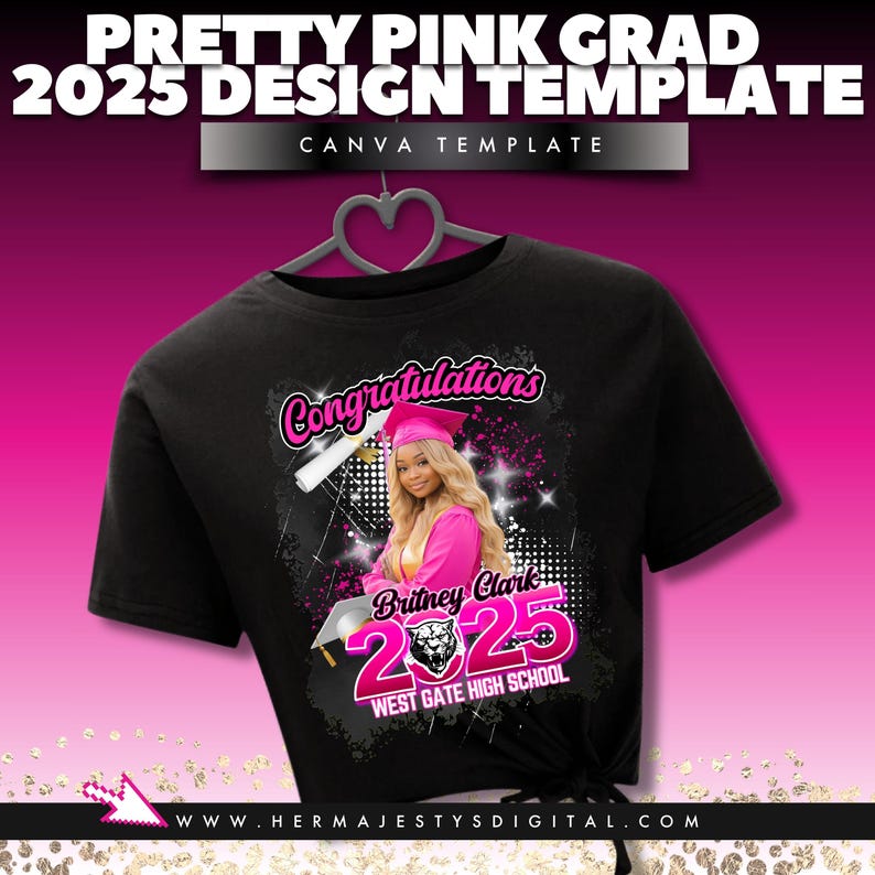 Canva 2025 Graduation Template | Pretty Pink Grad Shirt | Grad Tee ...