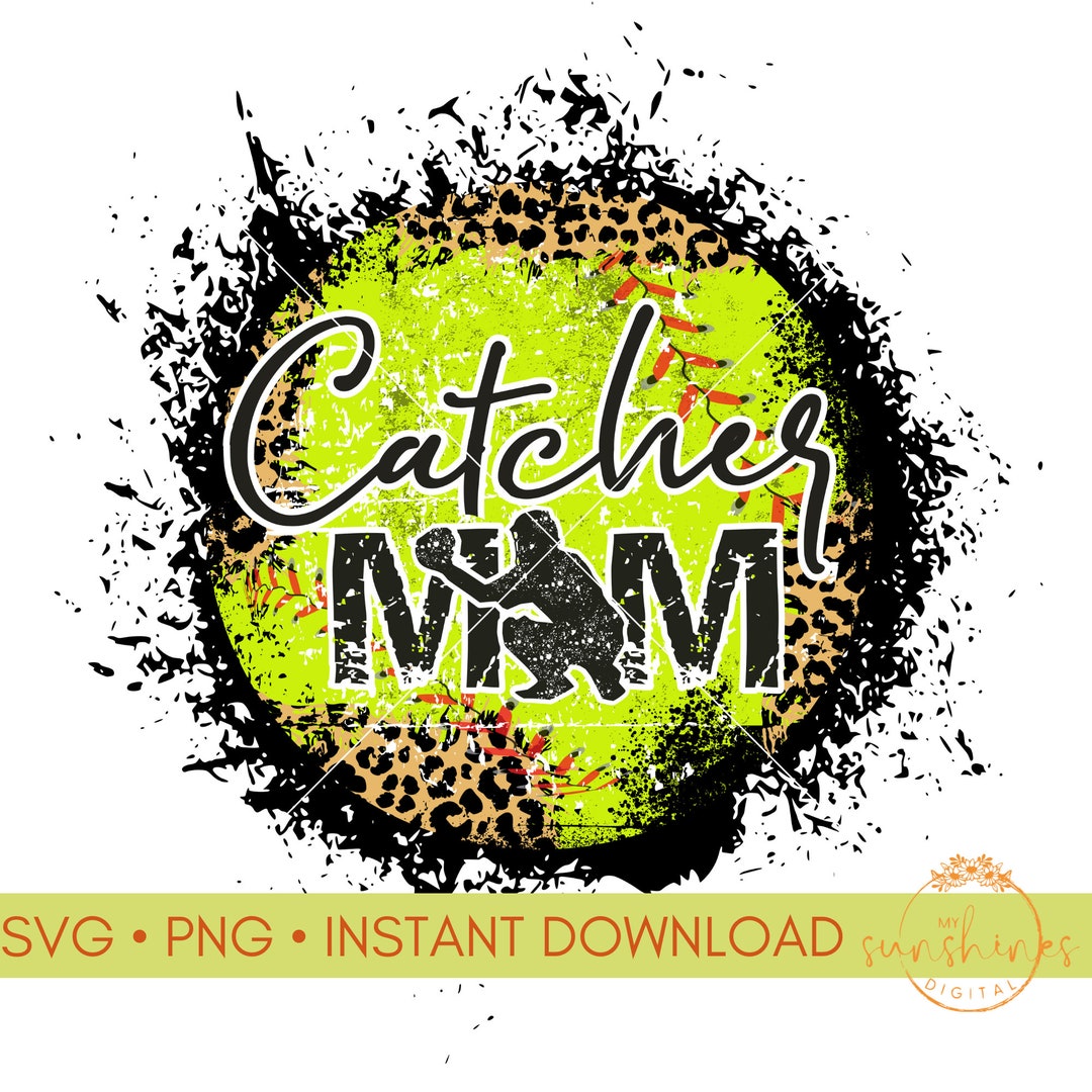 Softball Catcher Mom Digital Design | Grunge Design SVG | Softball Mom ...