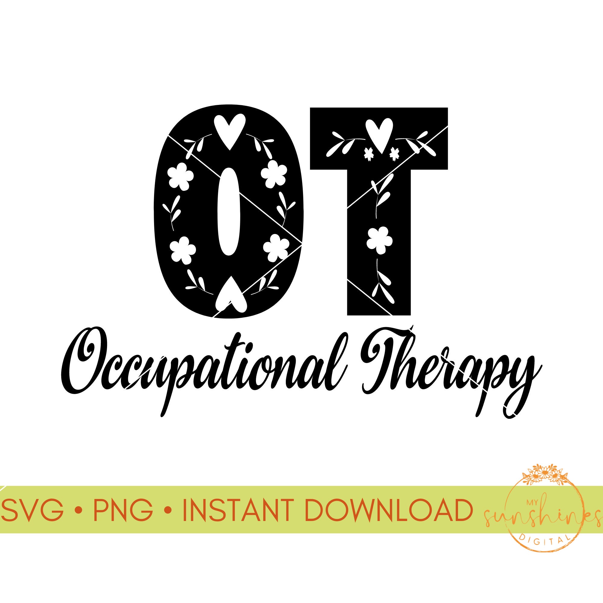 Occupational Therapy Svg | OT Svg | OT Cut File | Occupational ...