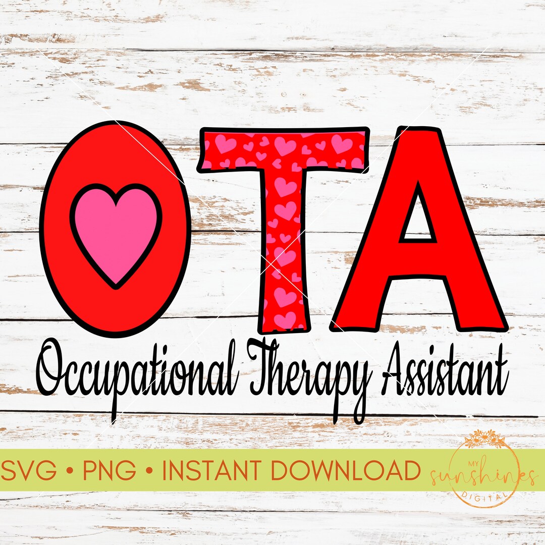 OTA Svg | Occupational Therapist Assistant Svg | OTA Png | Occupational ...