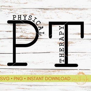 PT Svg Physical Therapy Physical Therapist Png PT Png - Etsy