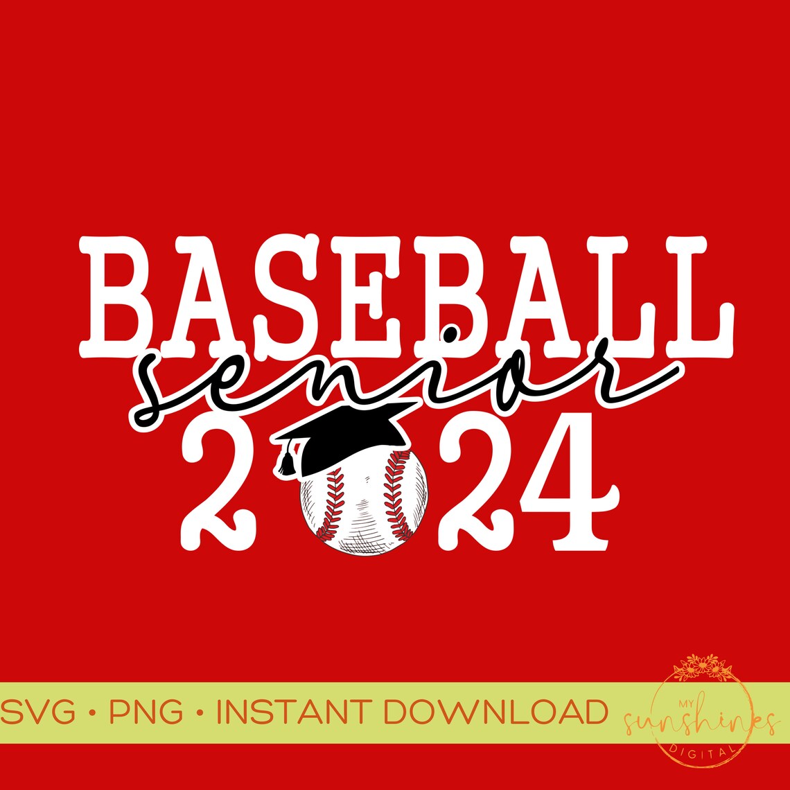 Baseball Senior Digital Design Baseball Senior 2024 Cut File Baseball ...
