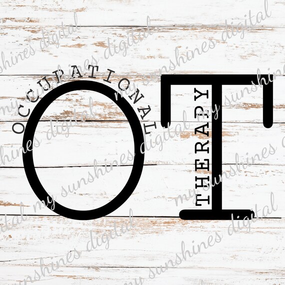 Occupational Therapy Digital Design OT Svg OT Cut File - Etsy