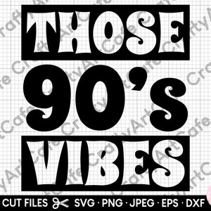 90s Svg 90s Png 90s Design for Cricut Shirts Eps Dxf Jpg - Etsy