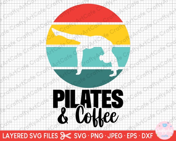 Pilates Svg Pilates Png Pilates Svg Cricut Shirt Pilates - Etsy