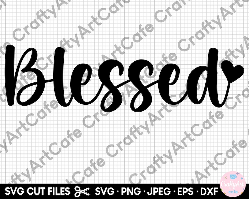 Blessed Svg Blessed Png Blessed Cut File for Cricut - Etsy
