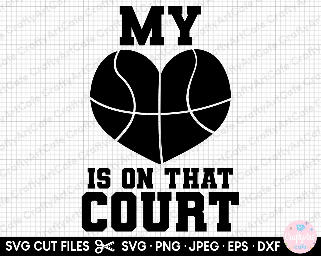 Basketball Svg Png My Heart is on That Court - Etsy