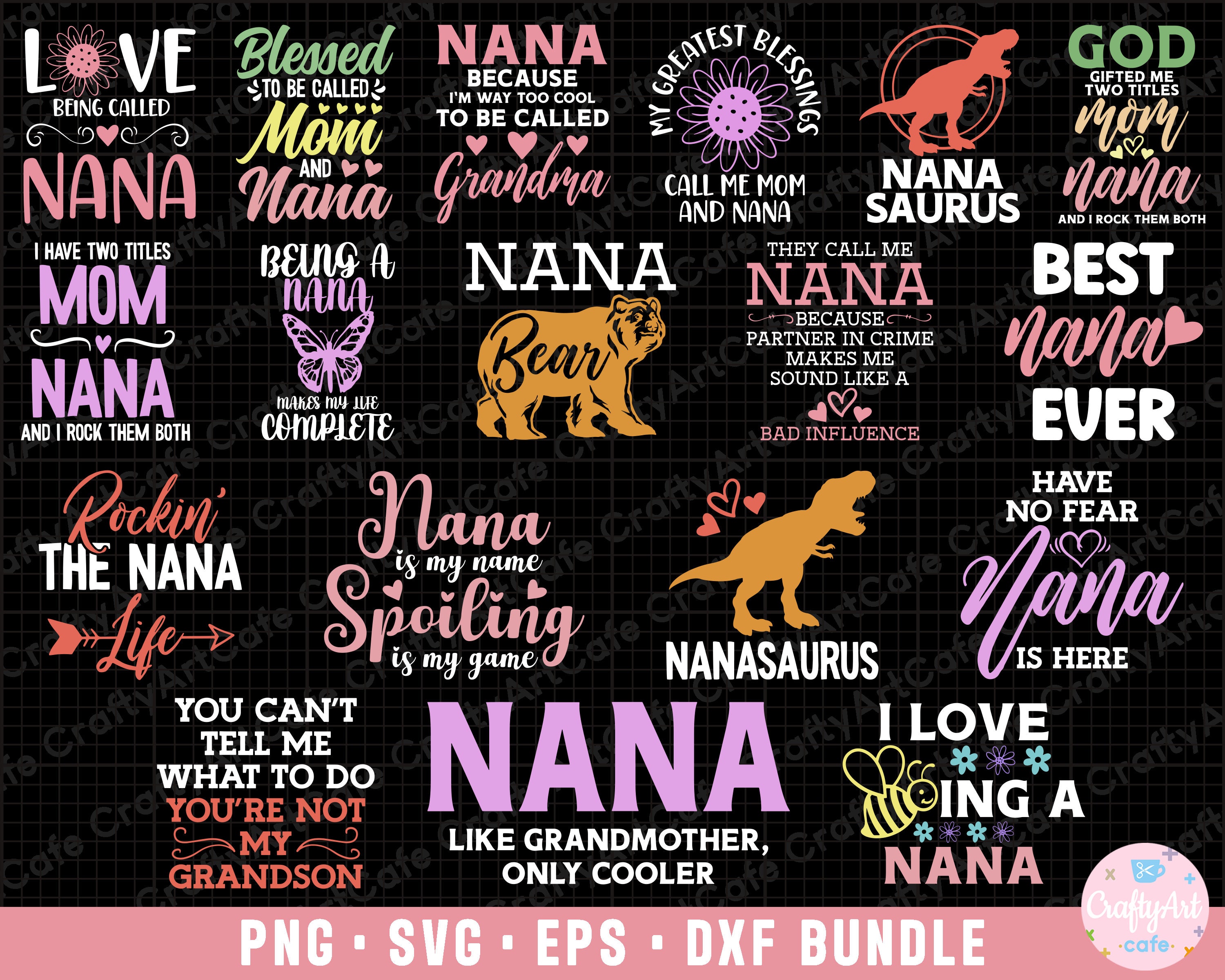 Nana Png,nana Svg,nana Eps,nana Dxf,nana Bunde,nana Vector,shirt Design ...