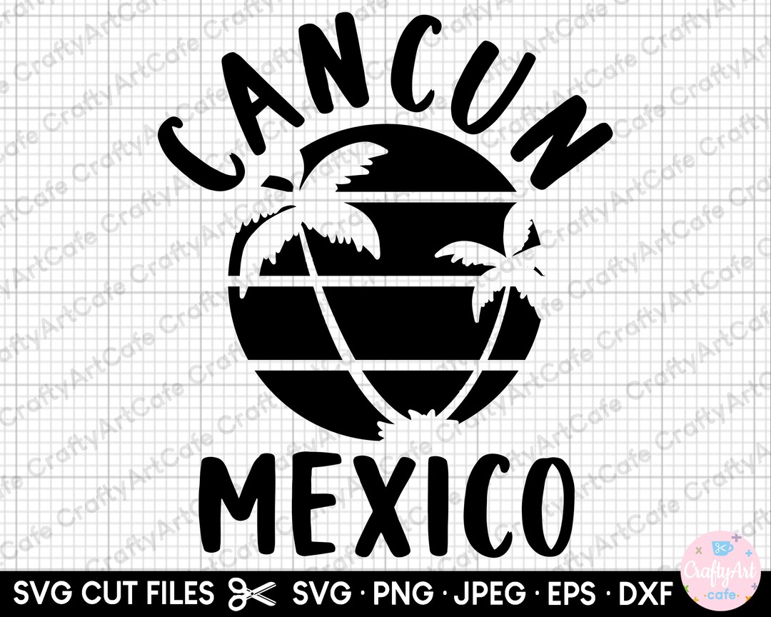 Cancun Svg - Etsy