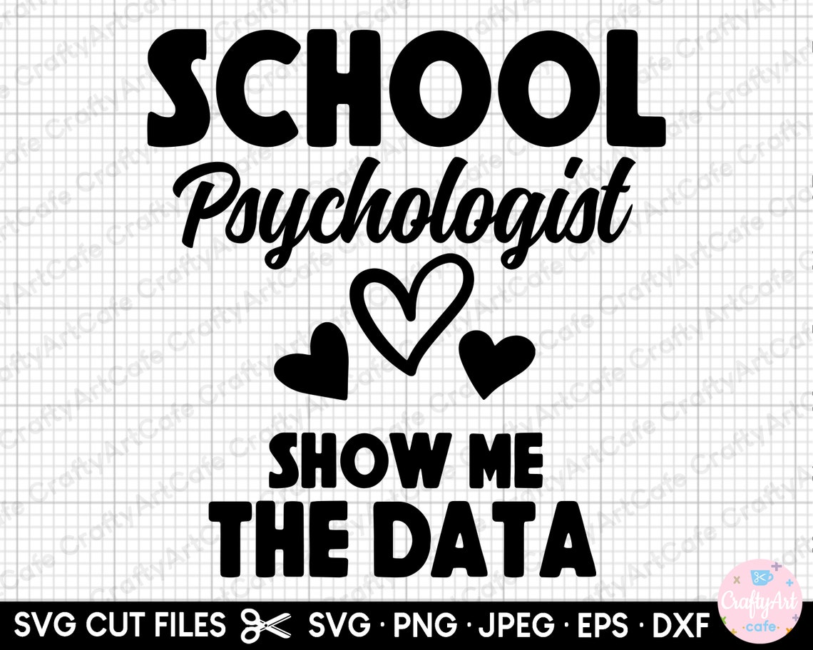 School Psychologist Svg School Psychologist Show Me the Data - Etsy