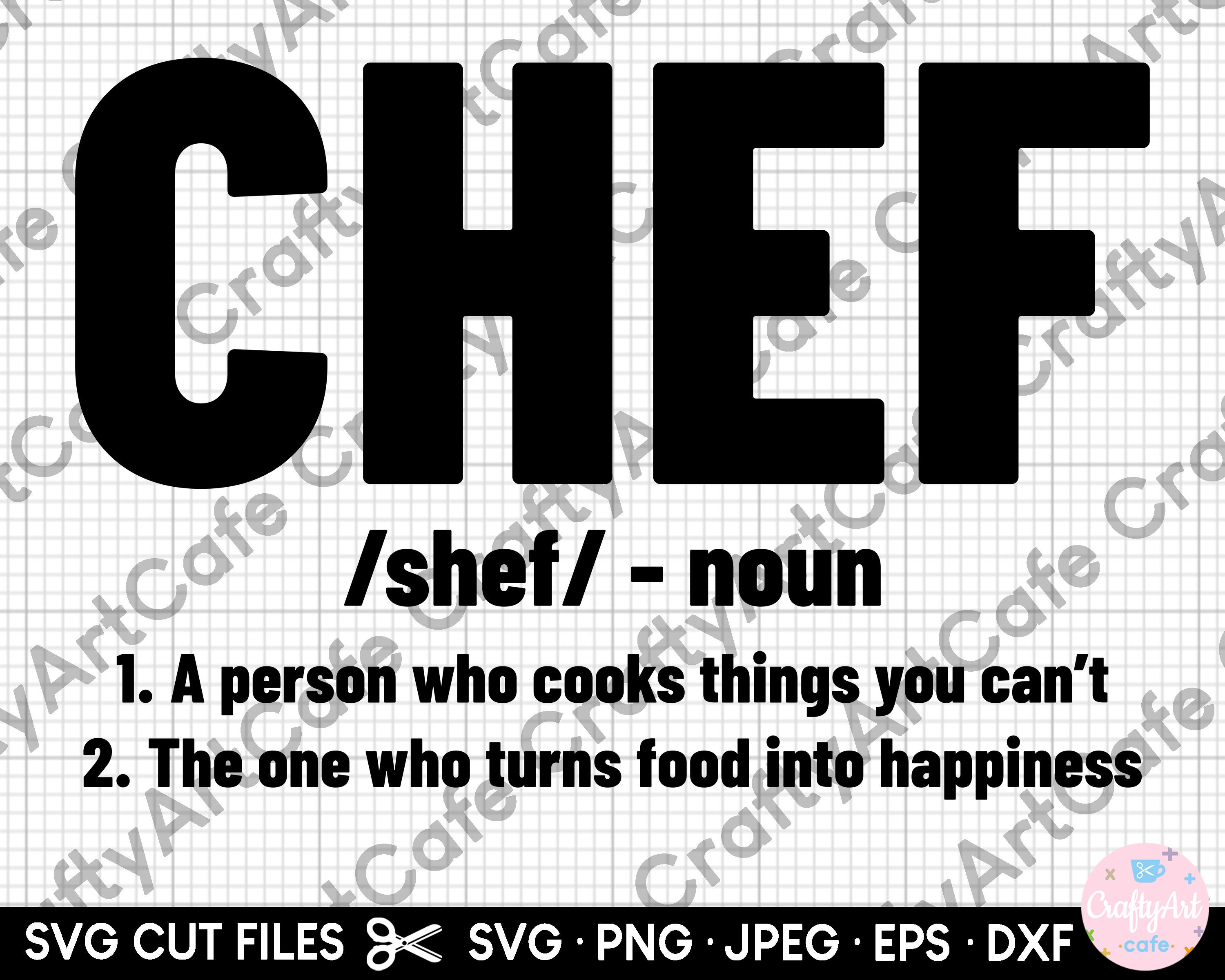 Chef Svg File for Cricut Cook Svg for Shirts Png Eps Dxf Jpg Chef Noun ...