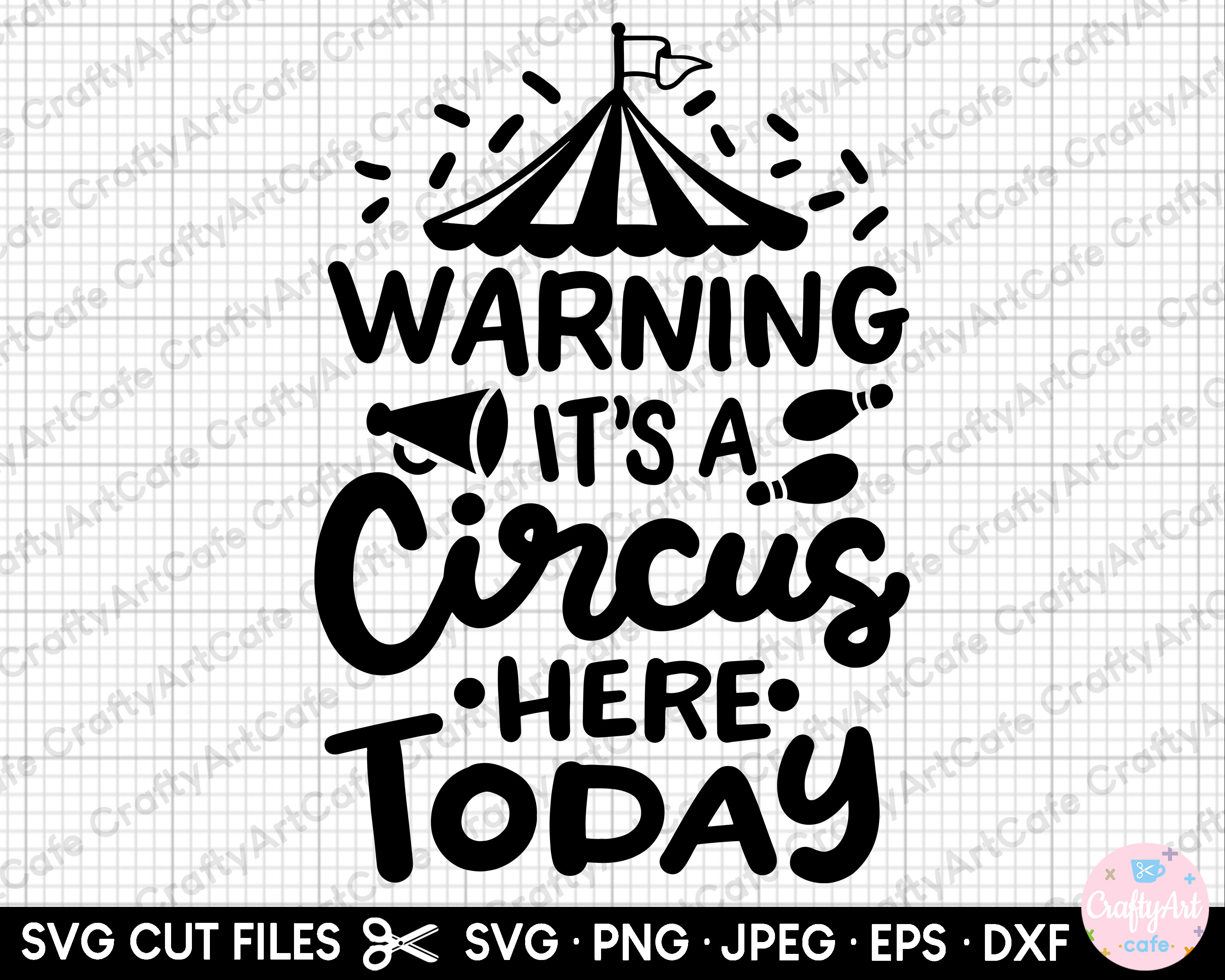 Circus Svg Circus Png Circus Lover Svg Cut File Cricut Dxf Eps Jpg ...