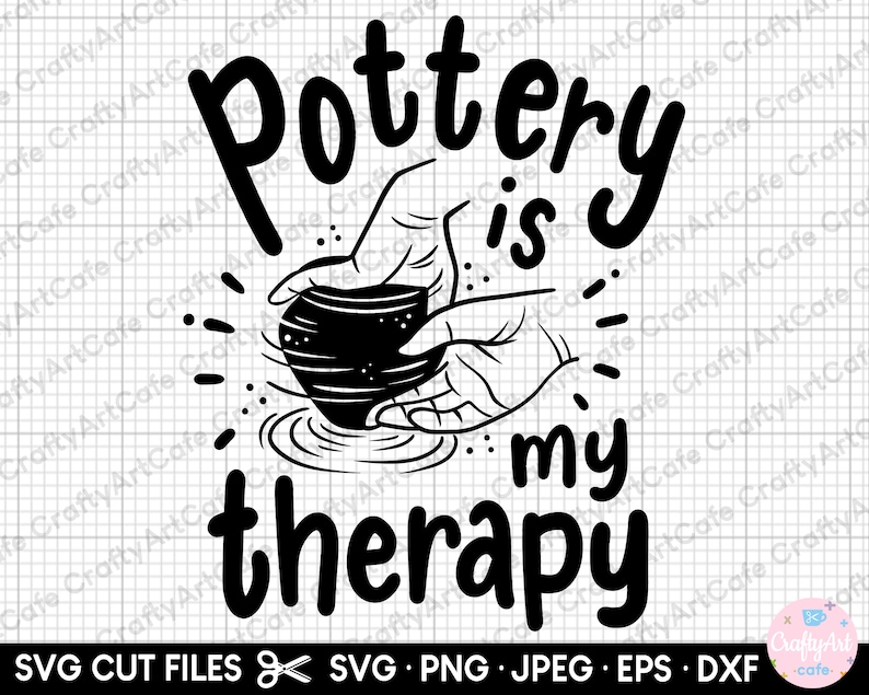 Pottery Svg Pottery Png Pottery Cut File for Cricut Shirts - Etsy