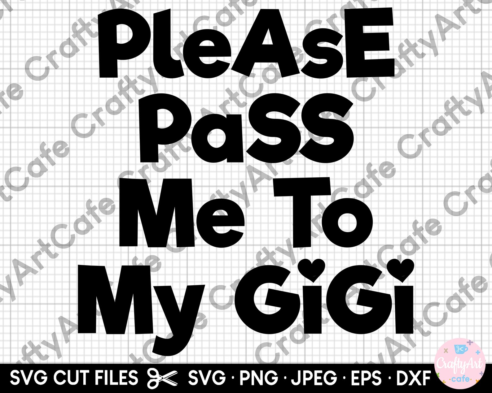 Please Pass Me to My Gigi Svg Gigi Svg Gigi Png - Etsy