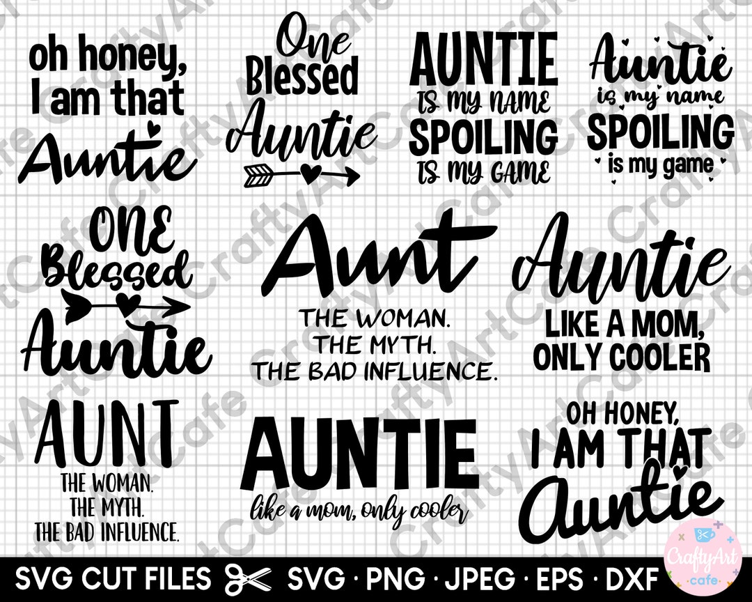 Aunt Shirt Design Bundle Svg for Cricut Cut Files Png Eps Dxf Auntie ...