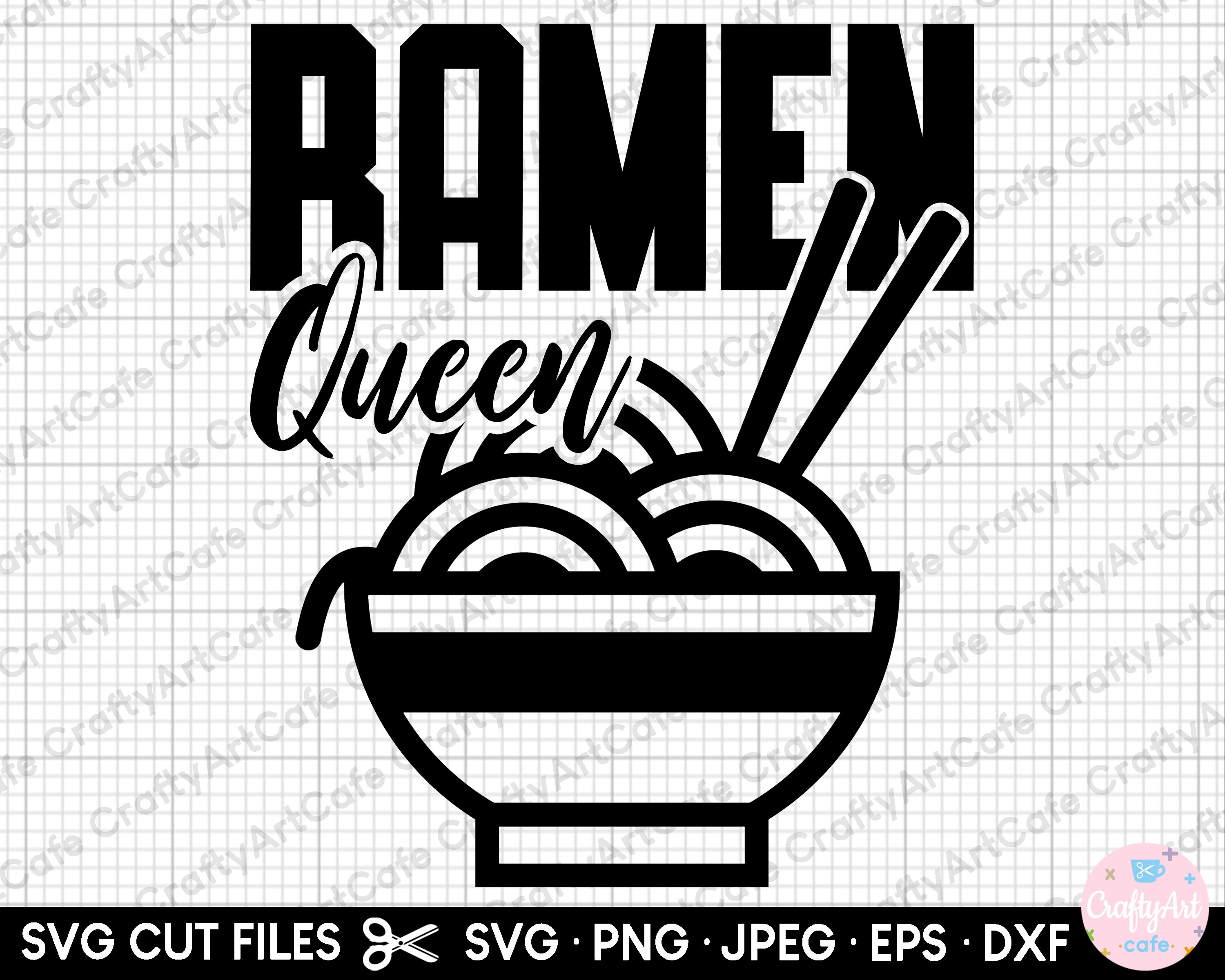 Ramen Svg Cricut Ramen Queen - Etsy