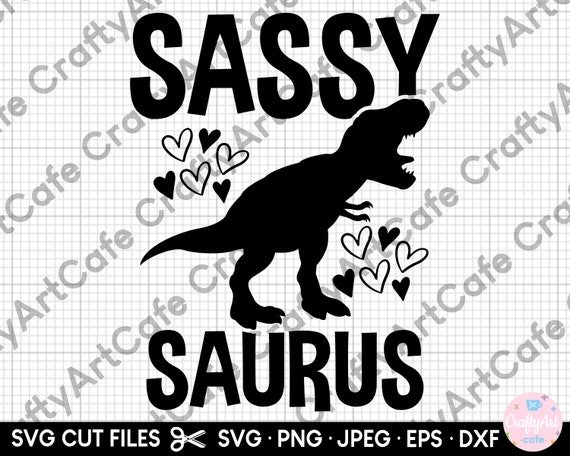Sassy Saurus Svg Dinosaur Svg for Girls for Cricut Png | Etsy