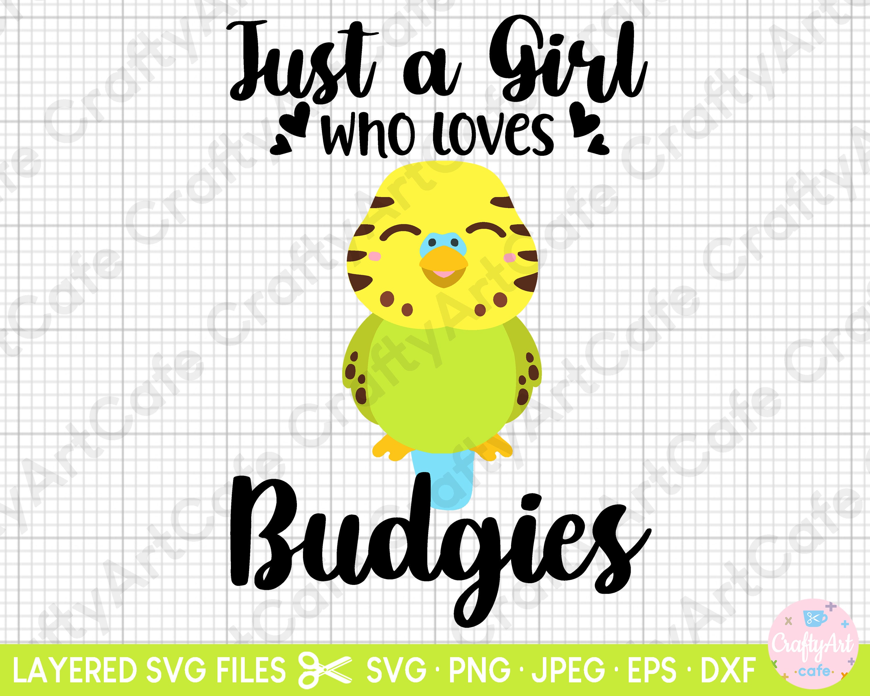 Budgie Svg Budgie Png Parakeet Svg Parakeet Png Just a Girl Who Loves ...