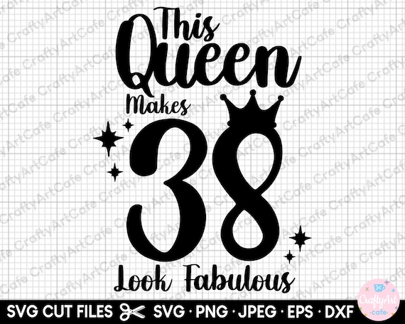 38th Birthday Svg 38 Years Old Svg 38th Birthday Png - Etsy