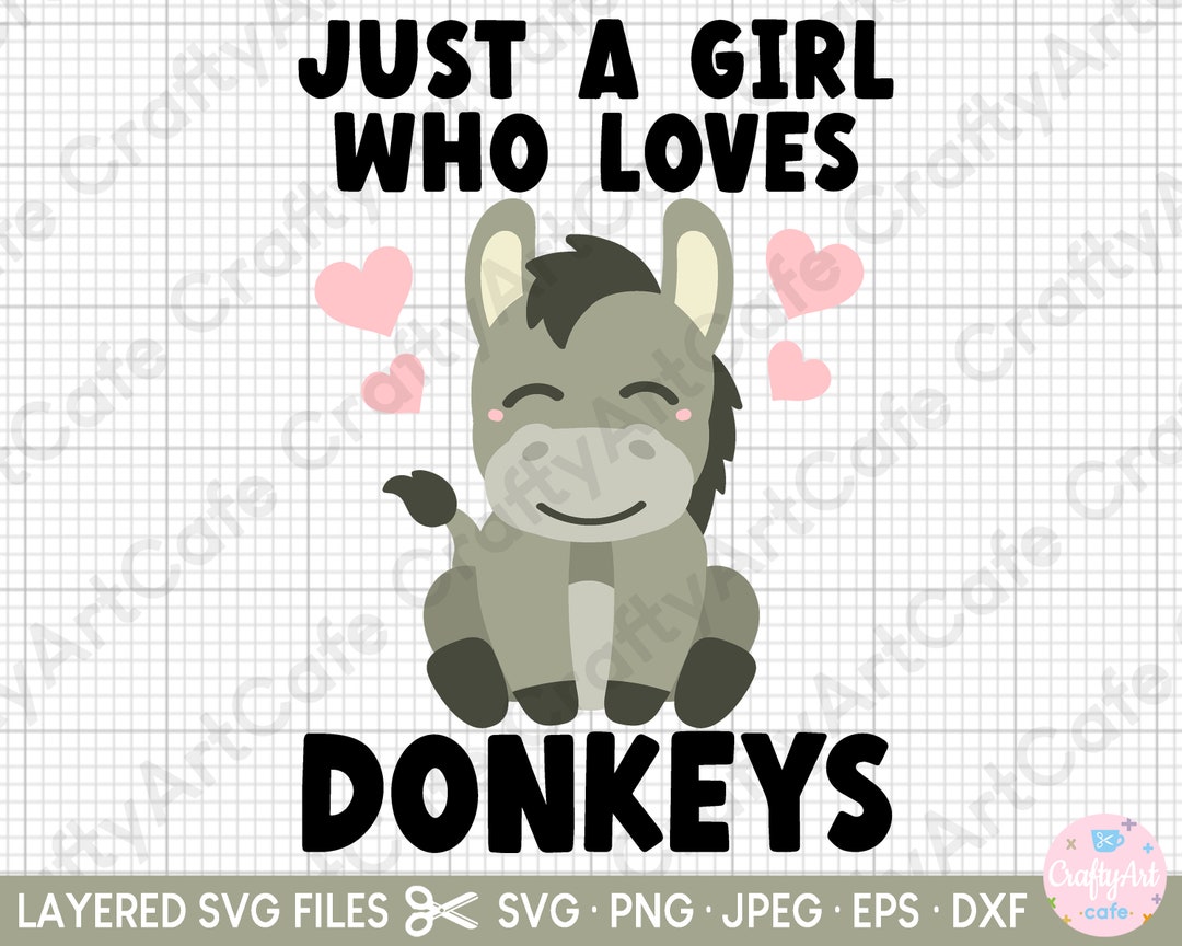 DONKEY SVG Just a Girl Who Loves Donkeys Svg Png - Etsy