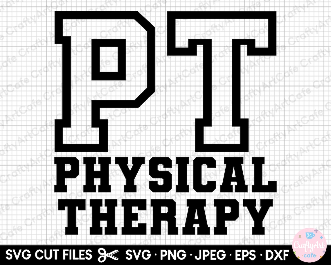 Physical Therapy Svg Png Cricut Pt Svg - Etsy