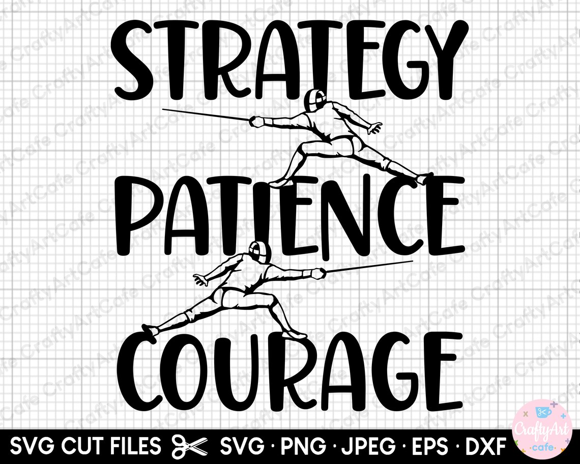 Fencing Svg Fencing Png Fencer Svg Strategy Patience Courage - Etsy