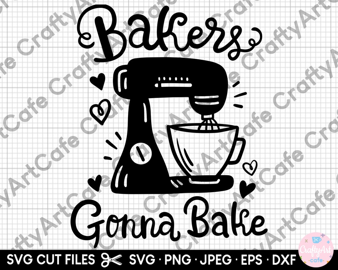Baking Svg for Cricut Baker Svg Baker Gonna Bake Svg Png Eps Dxf Jpg ...