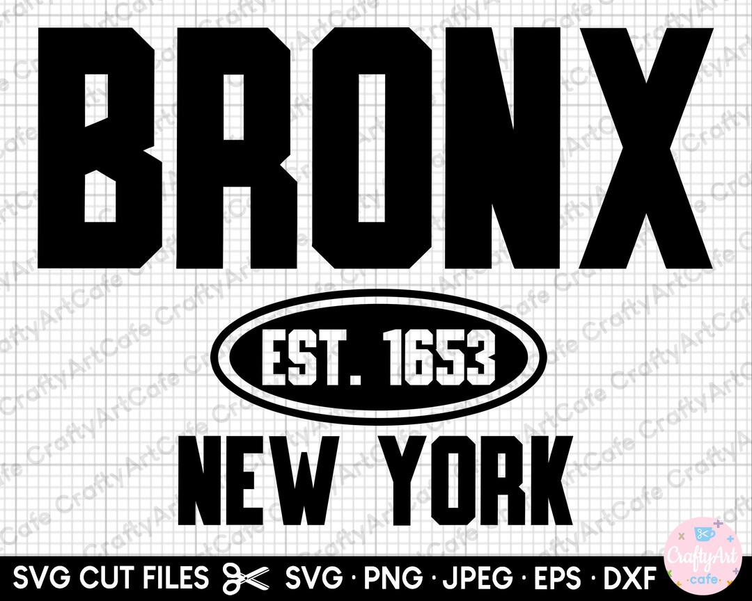 Bronx Svg Bronx Png - Etsy