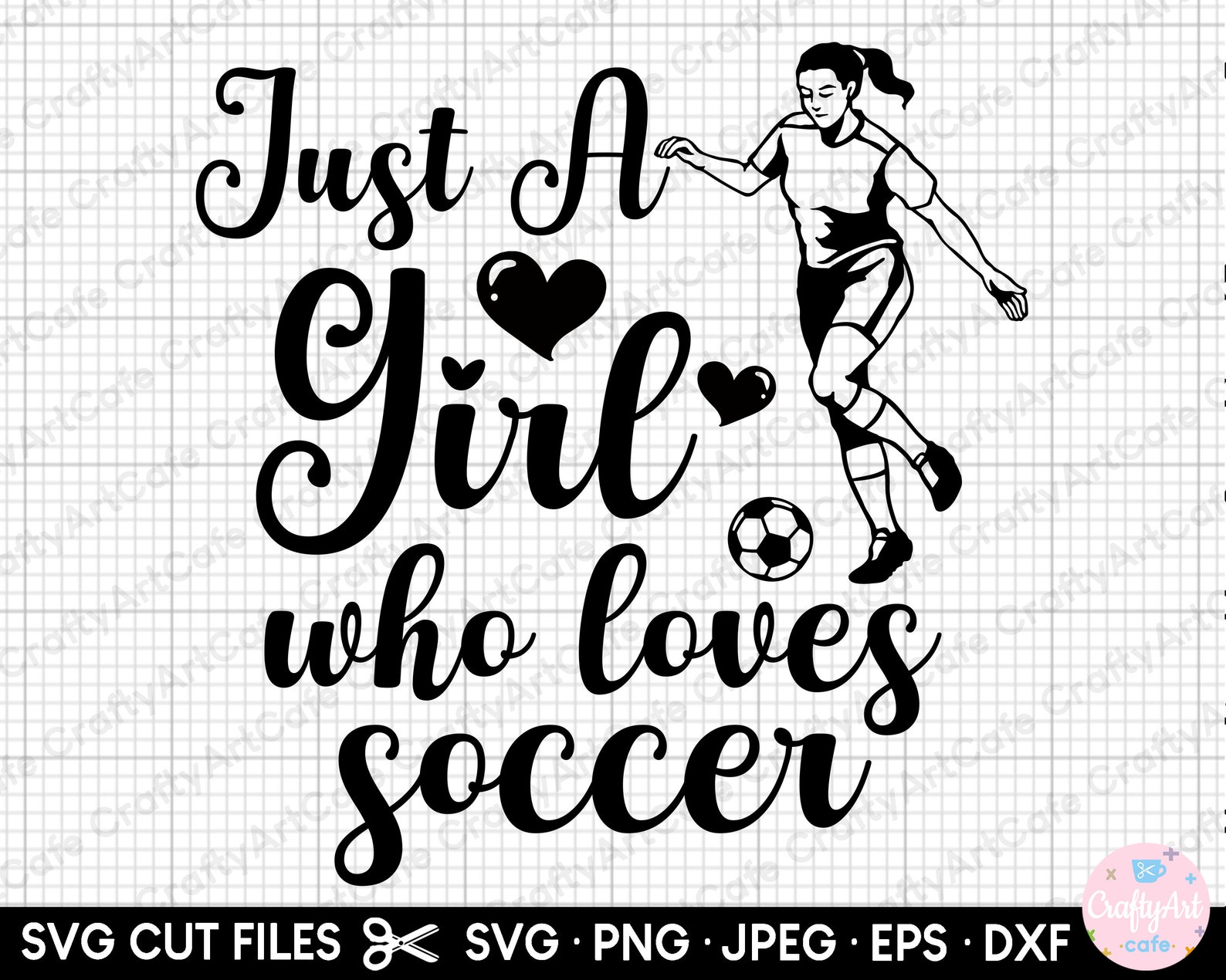 Soccer Girl Svg Cricut Soccer Girl Png Shirt Design Just a Girl Who ...