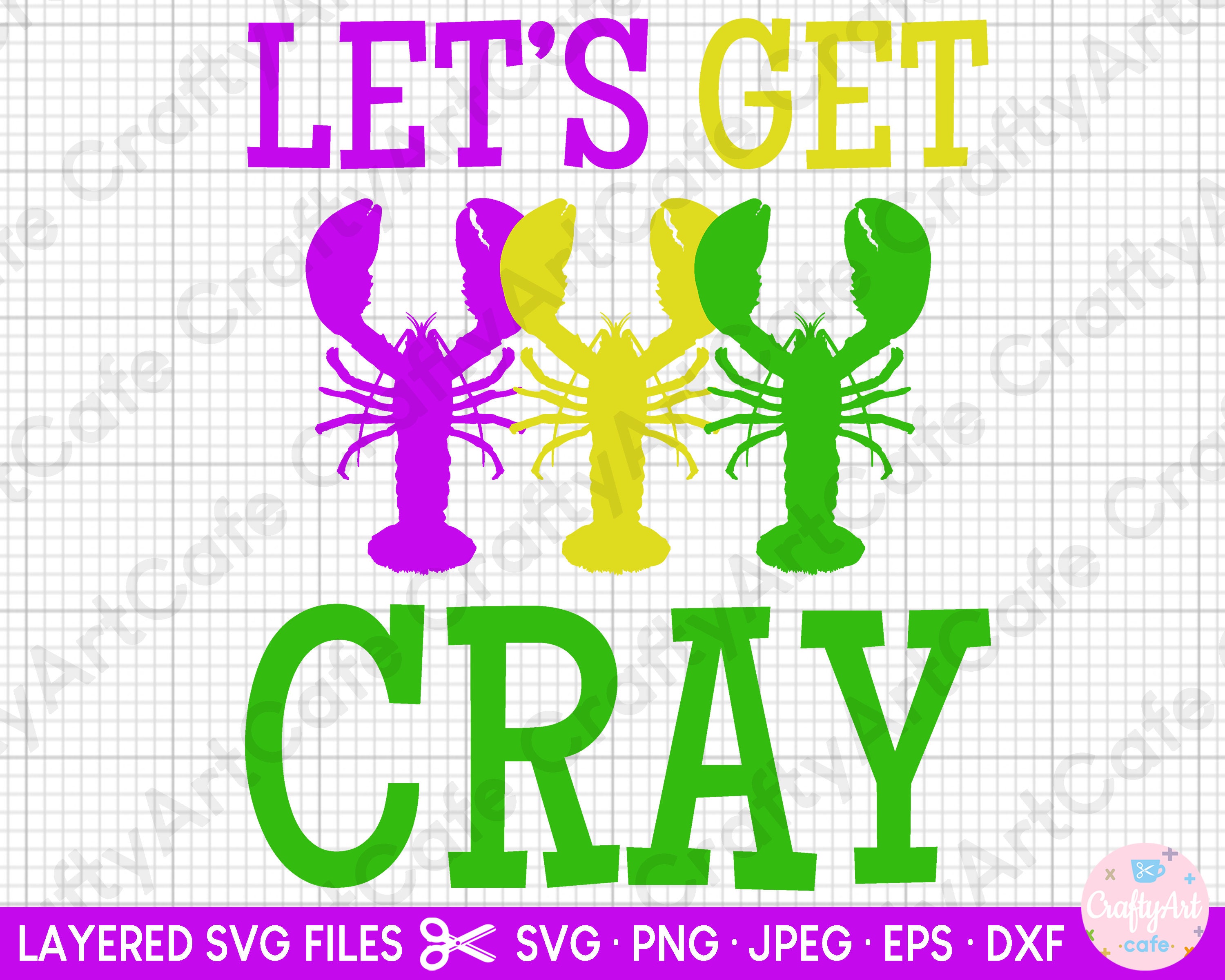 Mardi Gras SVG Let's Get Cray Svg - Etsy