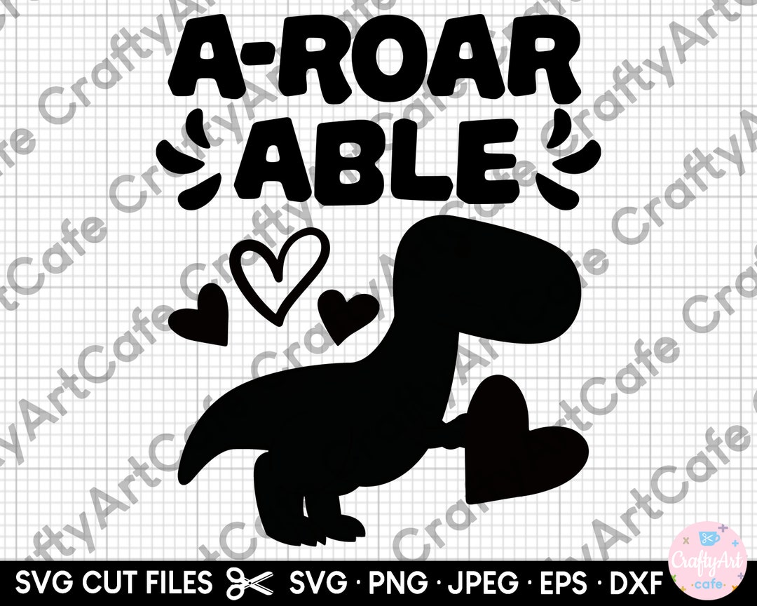 Dinosaur for Kids Svg for Cricut Dinosaur for Kids Png T-rex Svg A-roar ...