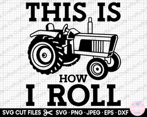Tractor Svg Tractor Png Tractor Lover Collector Svg Cut File | Etsy