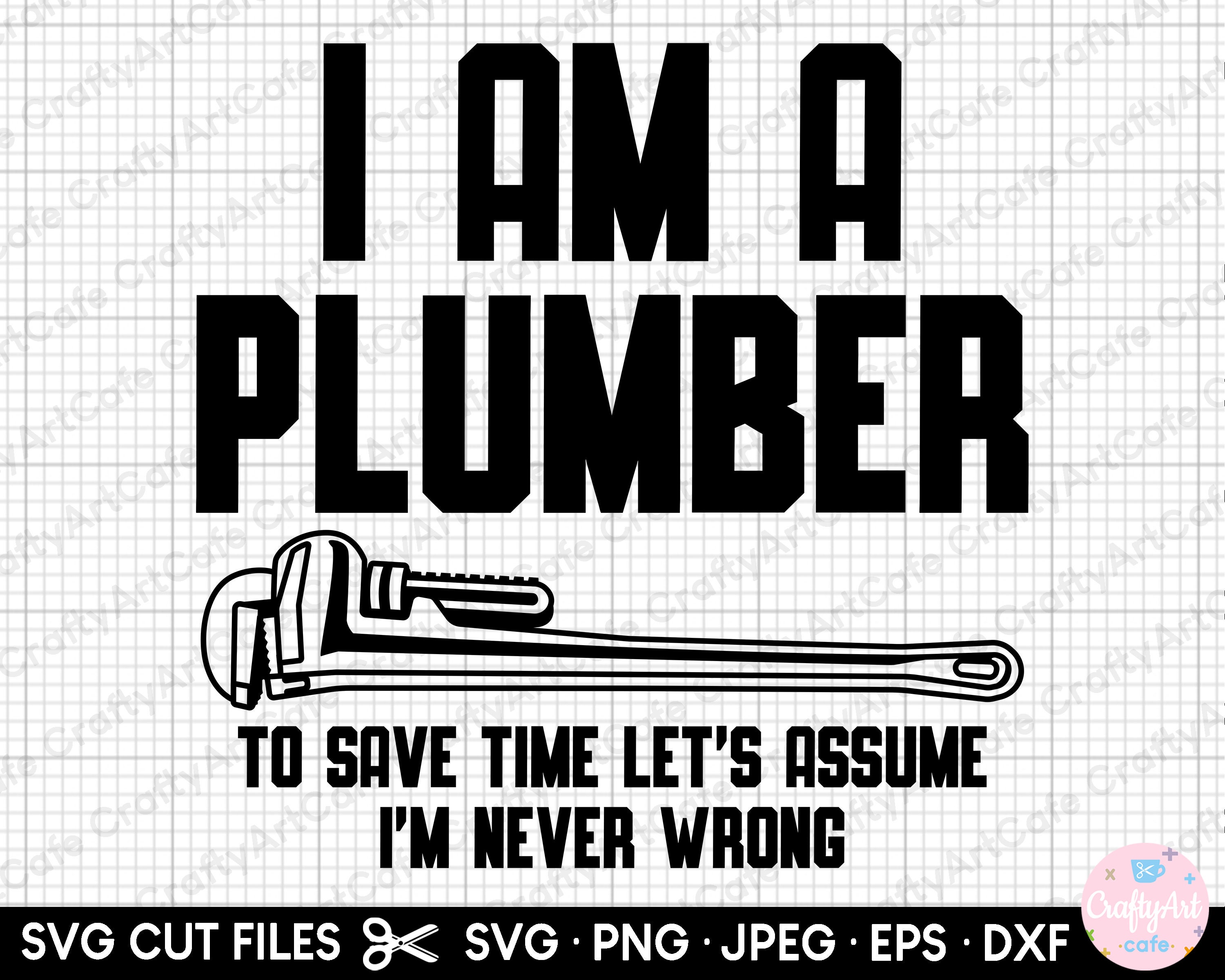 Plumber Svg Plumber Png Plumber Svg Cricut Cut File Plumber - Etsy
