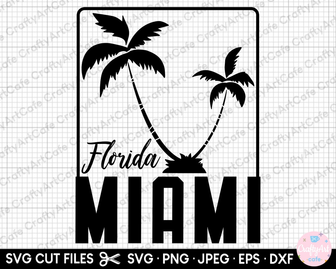 Miami Svg Miami Png Miami Svg Cut File - Etsy