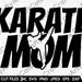 Karate Mom Svg for Cricut Karate Mom Png Karate Mother Svg Karate ...