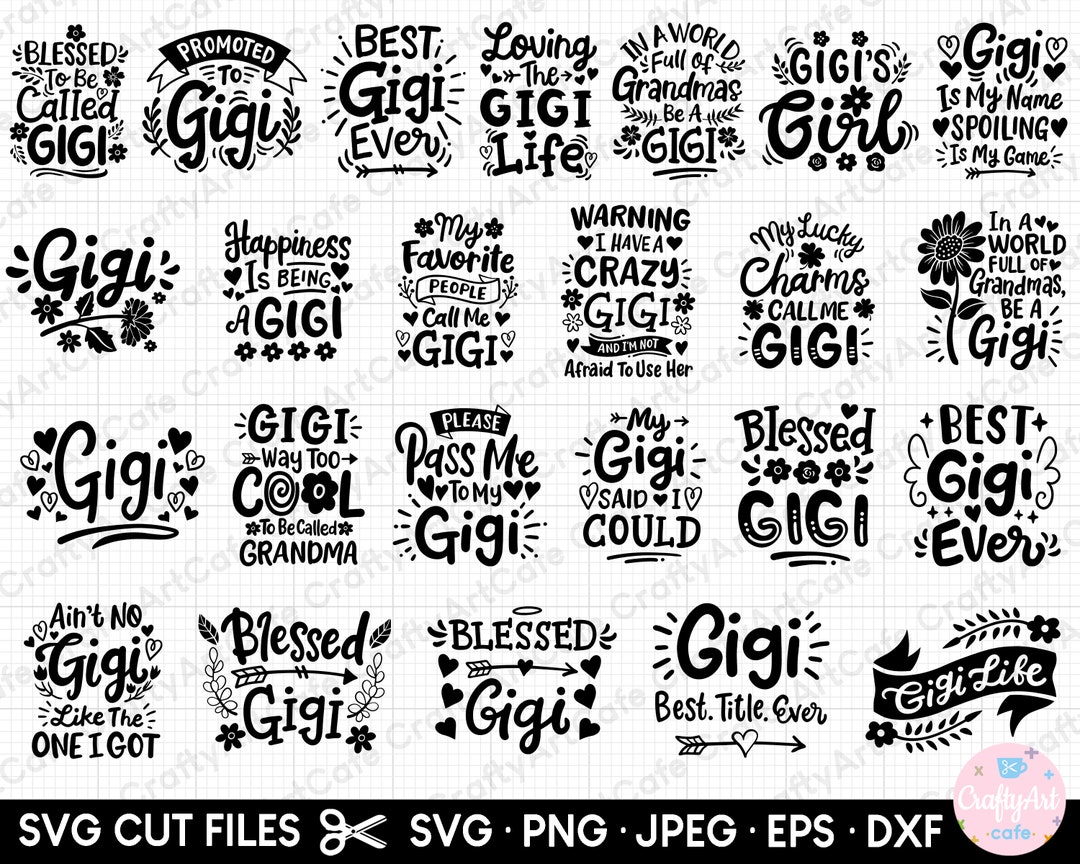 Gigi Svg Bundle for Cricut, Gigi Png Bundle, Gigi Svg Png Eps Dxf Jpeg ...