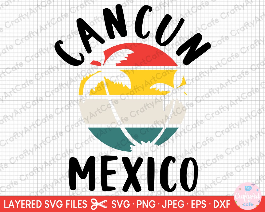 Cancun Svg Cut File Cricut Commercial Use - Etsy