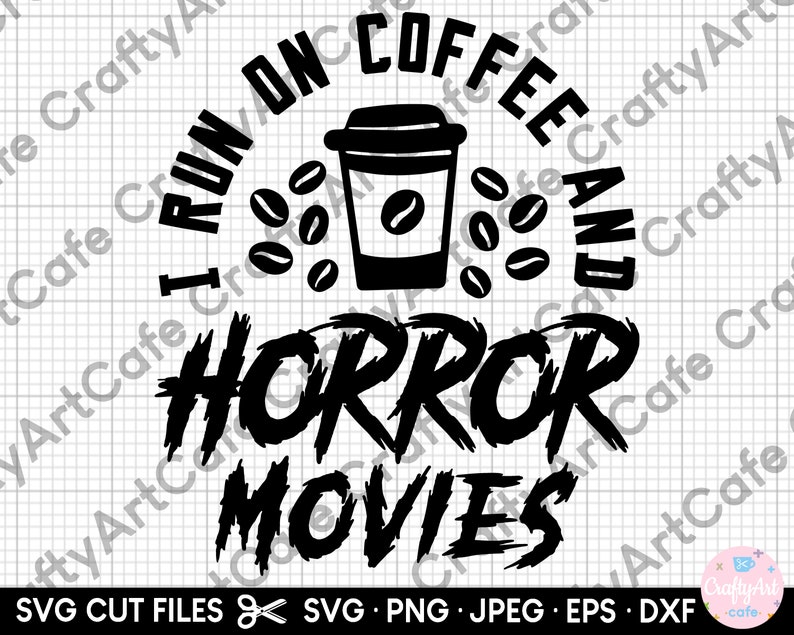 Horror Movie Svg Cut File for Cricut Horror Fan Horror Movie Png Eps ...